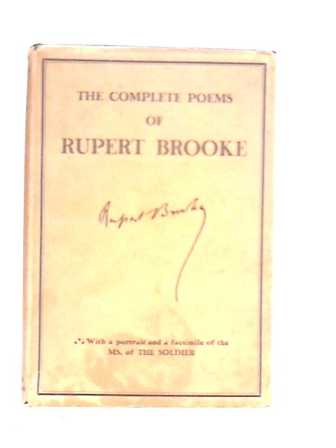 The Complete Poems of Rupert Brooke By Rupert Brooke | Used ... The Complete Poems of Rupert Brooke By Rupert Brooke | Used ...