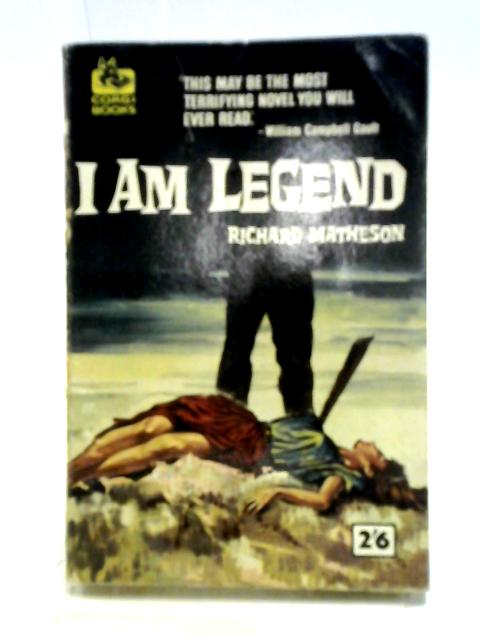 I Am Legend Richard Matheson